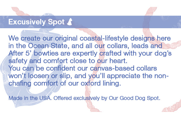 Our Good Dog Spot - Buy nautical and preppy dog collars
